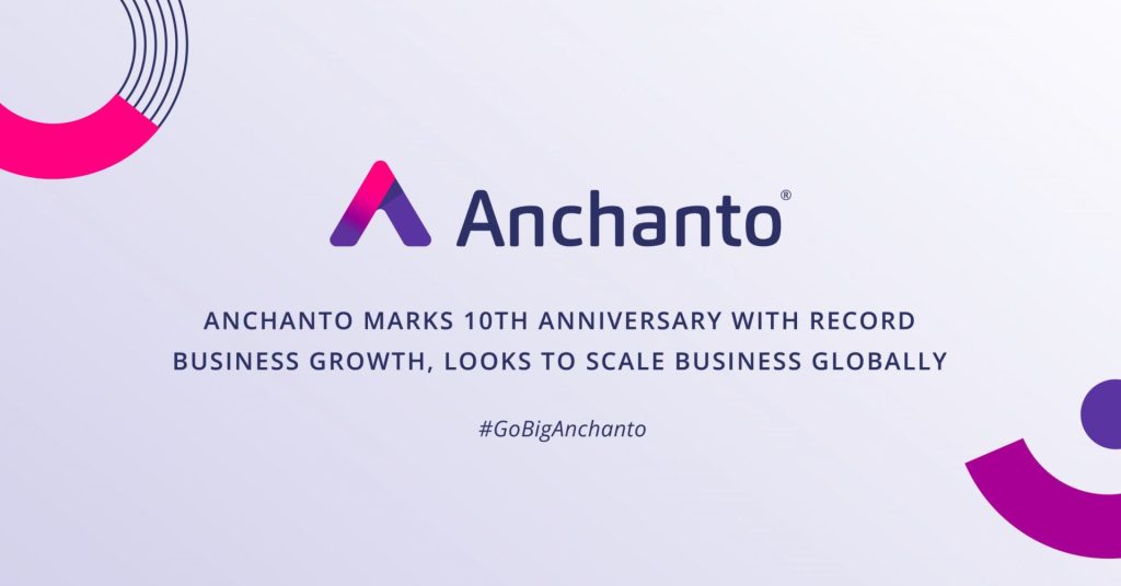 Anchanto Marks 10th Anniversary with Record Business Growth and Looks ...